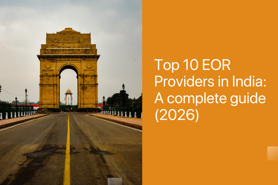 Blog - Top EOR Providers in India: A complete guide 2026